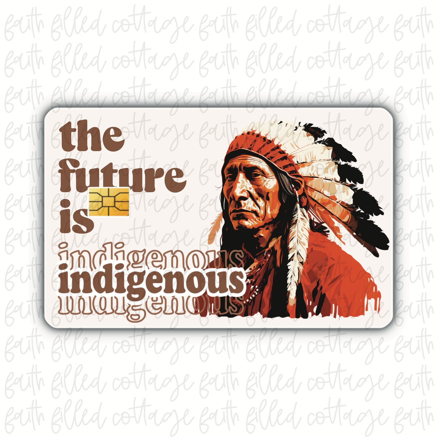 The Future Is Indigenous [2] (debit card skin) – Blessed Little Bean